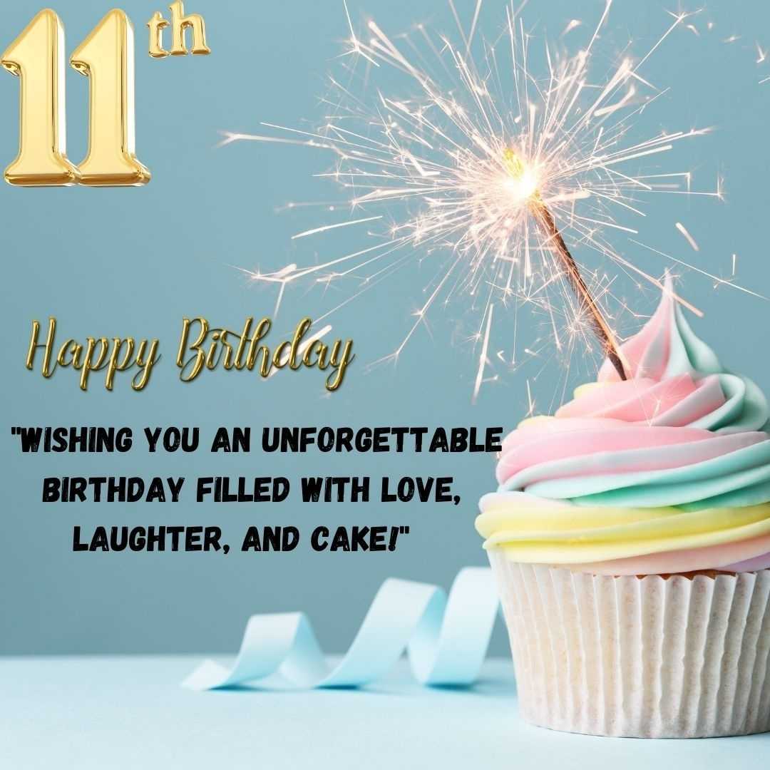 250 Happy 11th Birthday Images Wishes And Quotes Wishonbrithday