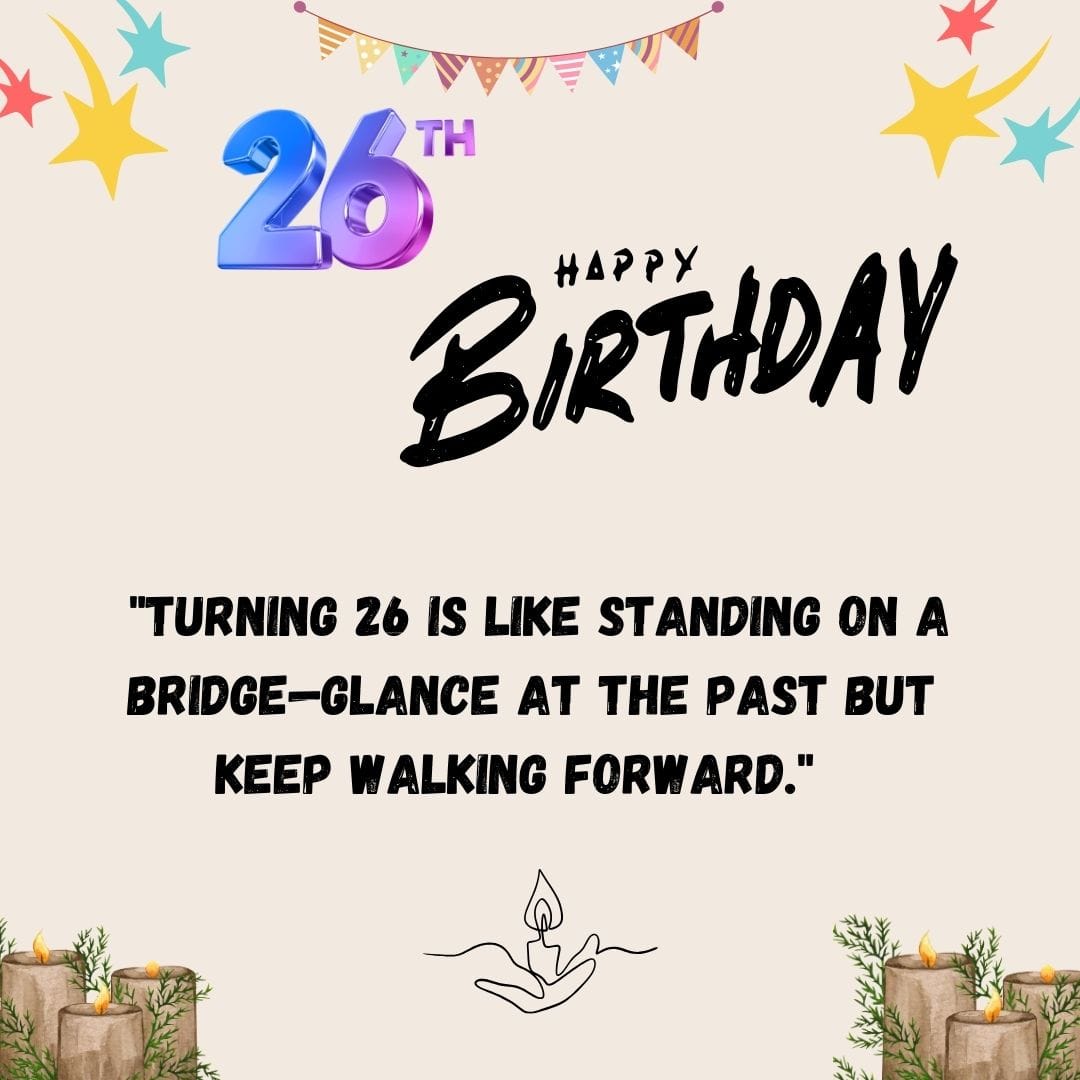 250+ Happy 26th Birthday Wishes, Quotes with Images - Wishonbrithday