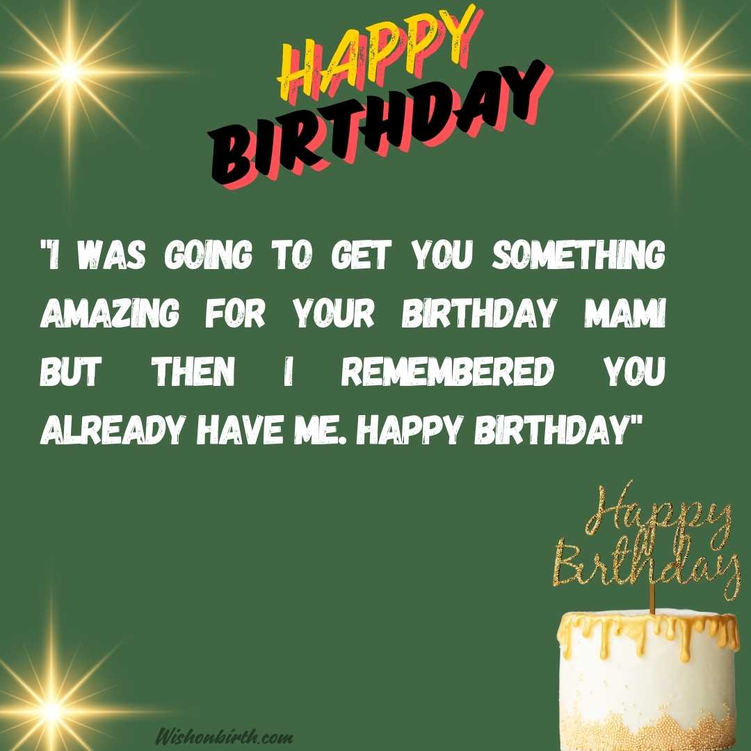 200+ Happy Birthday Wishes For Mami With Images - Wishonbrithday
