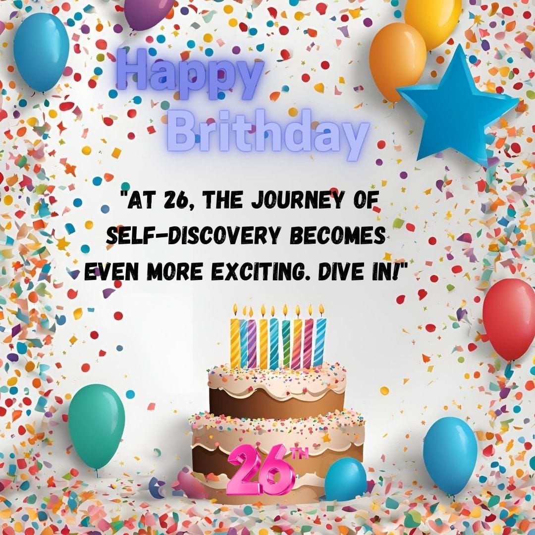 250+ Happy 26th Birthday Wishes, Quotes with Images - Wishonbrithday