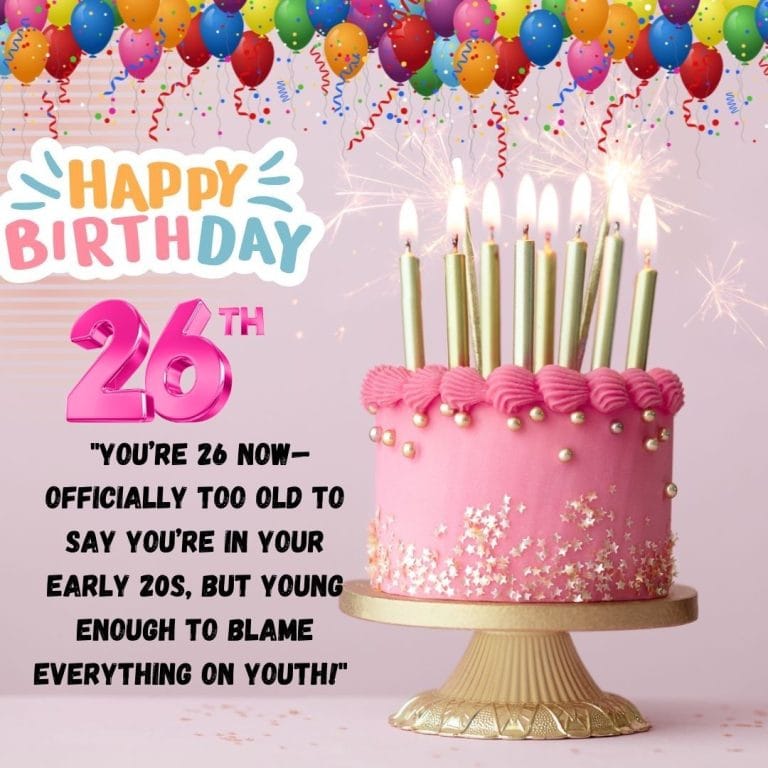 250+ Happy 26th Birthday Wishes, Quotes with Images - Wishonbrithday