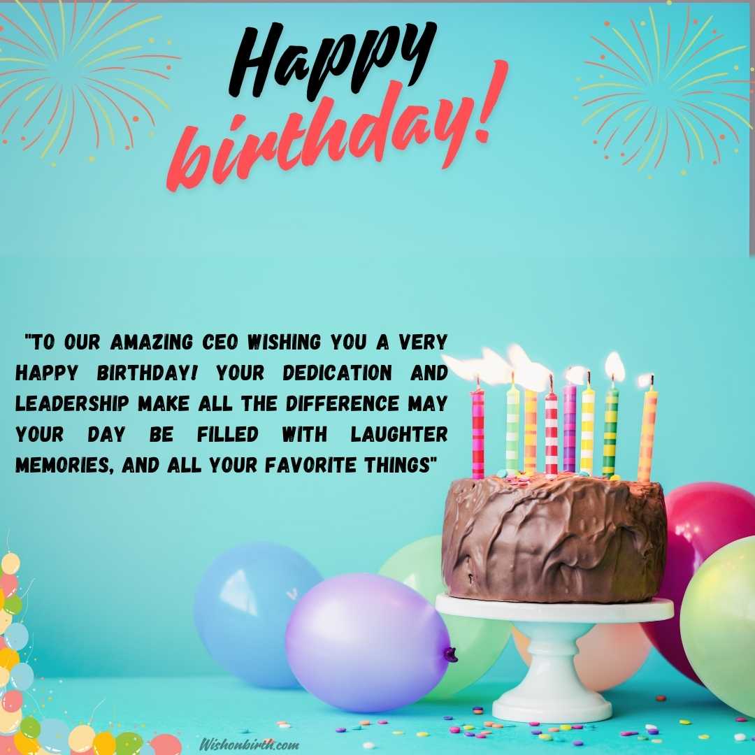 260+ Happy Birthday For CEO,Quotes Wishes,Messages - Wishonbrithday