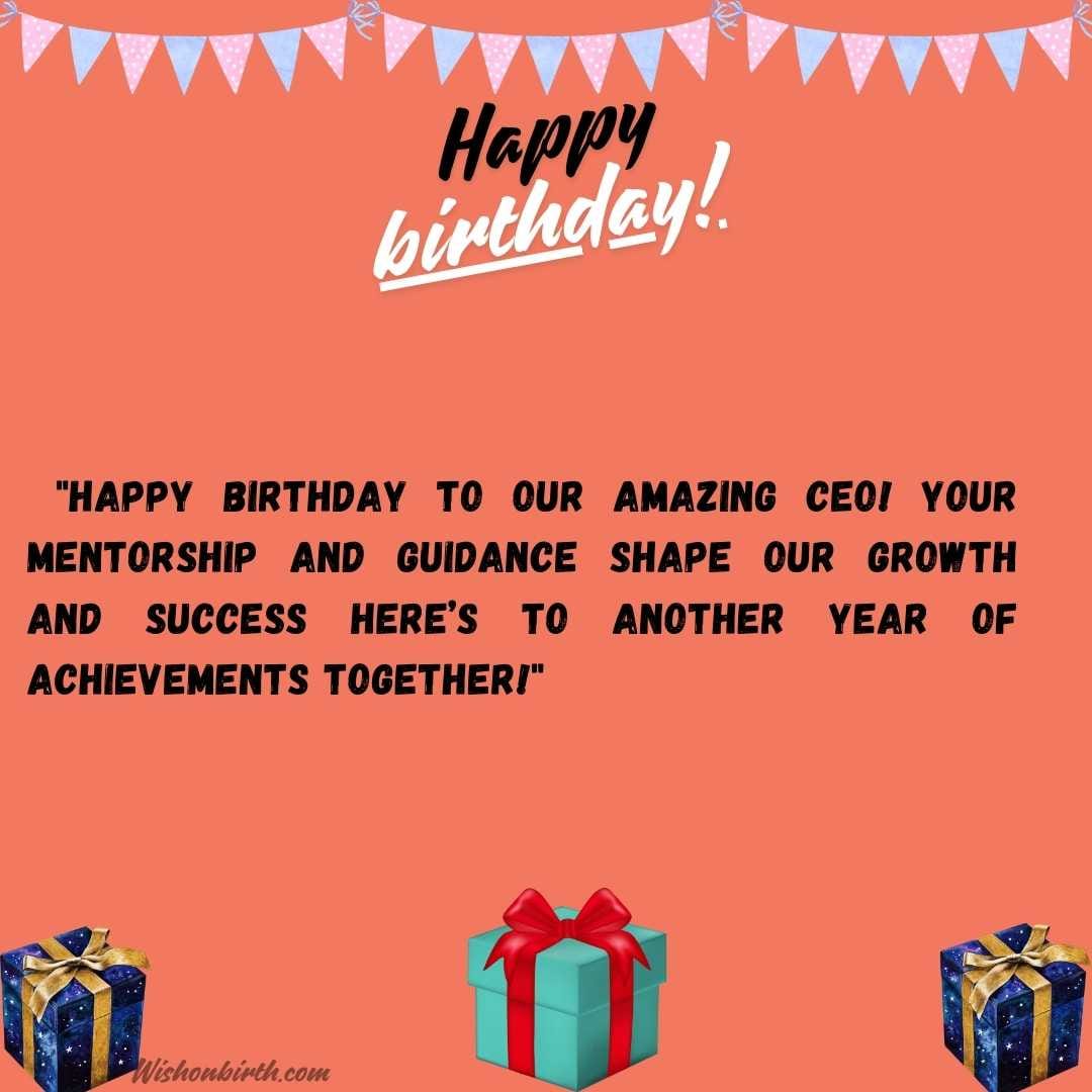 260+ Happy Birthday For CEO,Quotes Wishes,Messages - Wishonbrithday