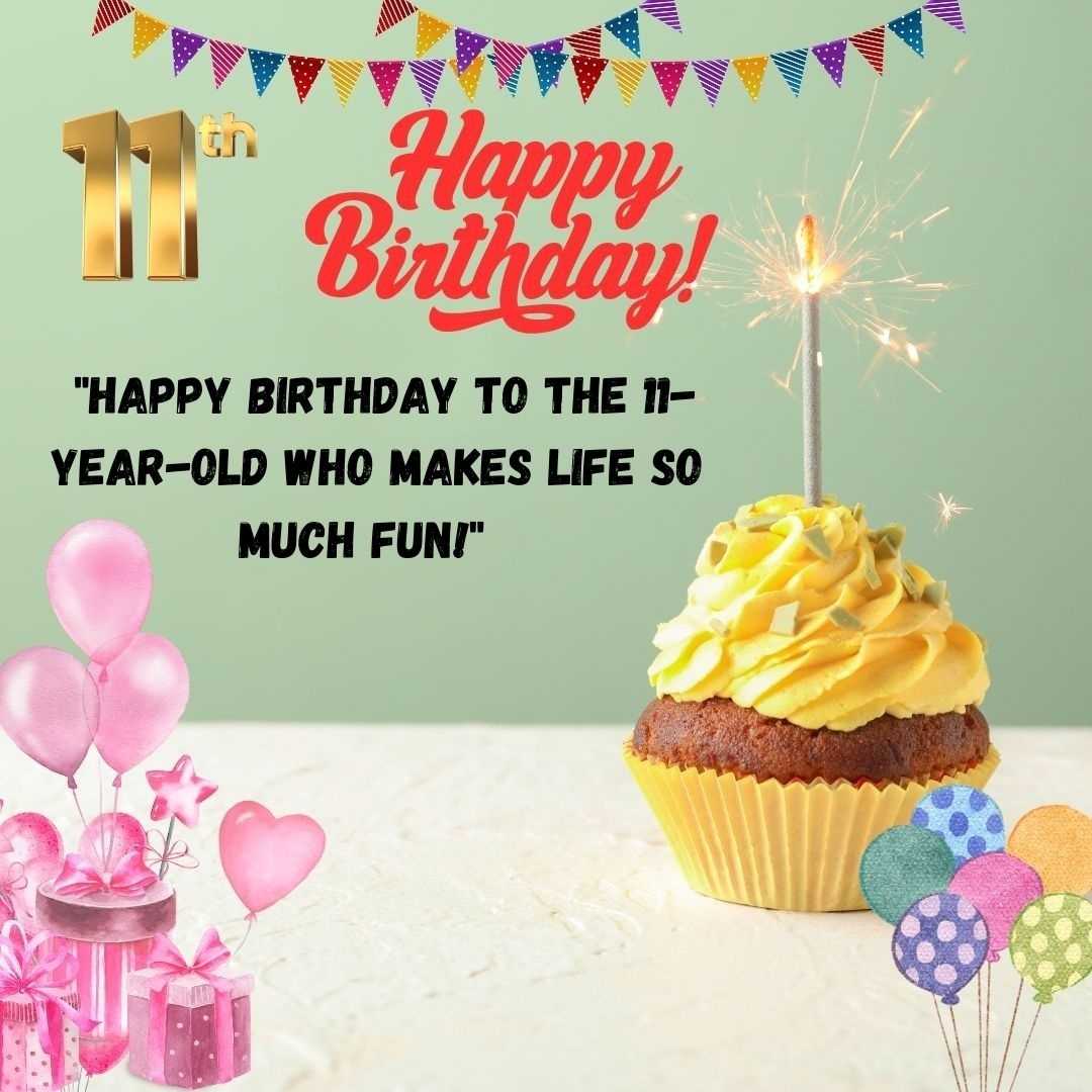 250+ Happy 11th Birthday Images, Wishes And Quotes, - Wishonbrithday