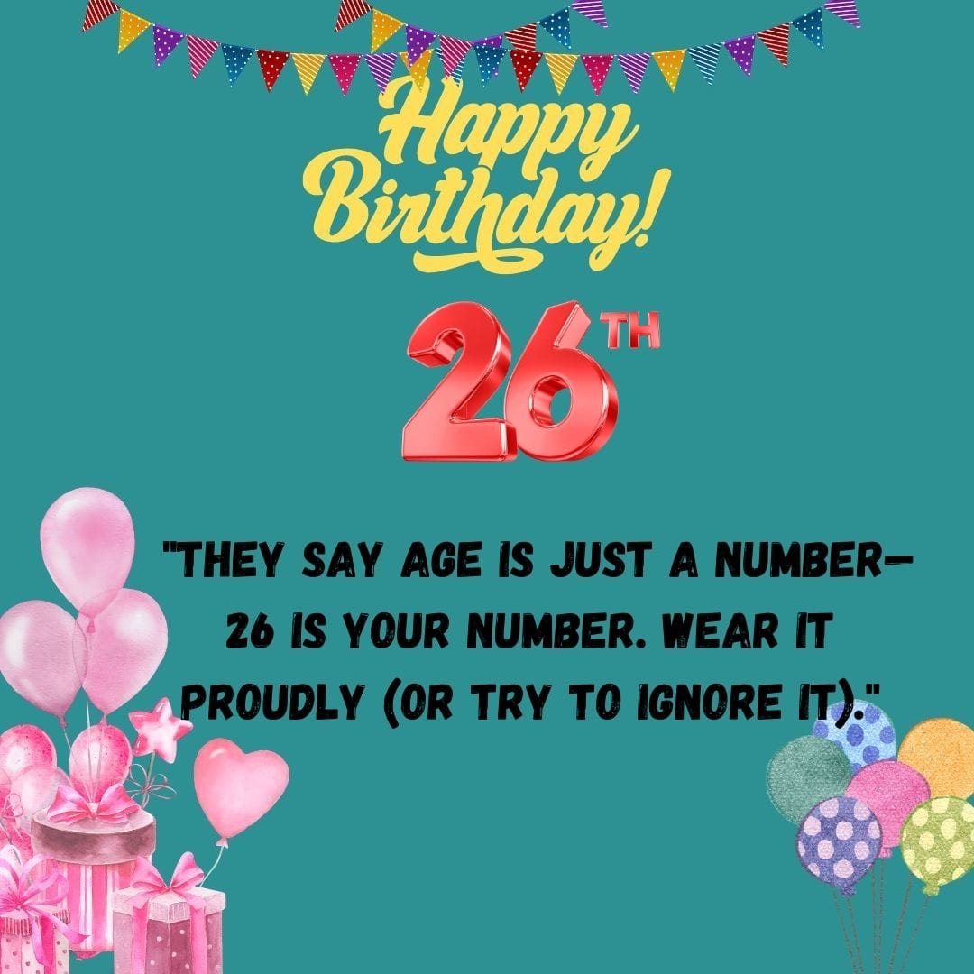 250+ Happy 26th Birthday Wishes, Quotes with Images - Wishonbrithday