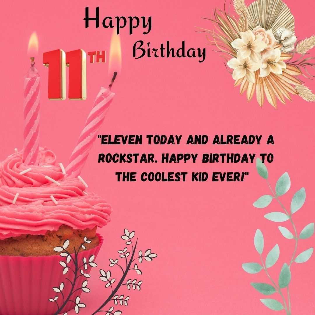 250+ Happy 11th Birthday Images, Wishes And Quotes, - Wishonbrithday