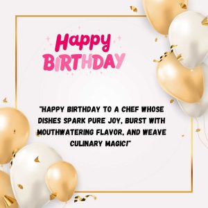 200+ Happy Birthday to a chef Wishes,Quotes With Images - Wishonbrithday