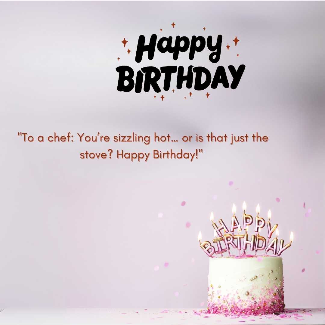200+ Happy Birthday to a chef Wishes,Quotes With Images - Wishonbrithday