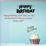200+ Happy Birthday to a chef Wishes,Quotes With Images - Wishonbrithday