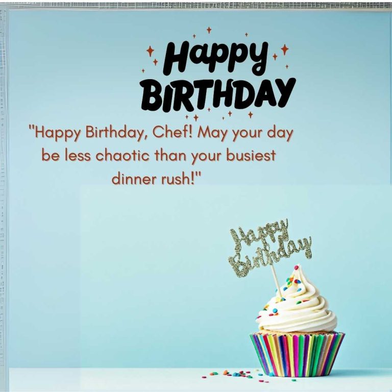 200+ Happy Birthday to a chef Wishes,Quotes With Images - Wishonbrithday